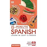 15-Minute French: Learn in Just 12 Weeks (DK 15-Minute Language Learning): DK: 9780744073713 ...