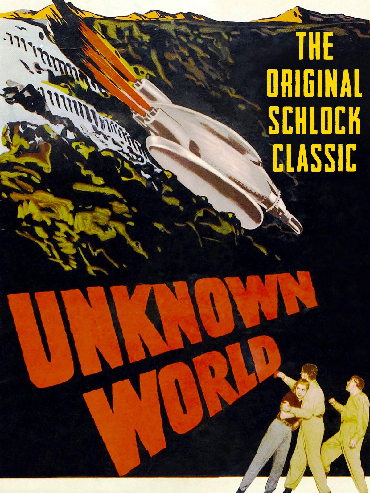 Watch Unknown World - The Original Schlock Classic | Prime Video