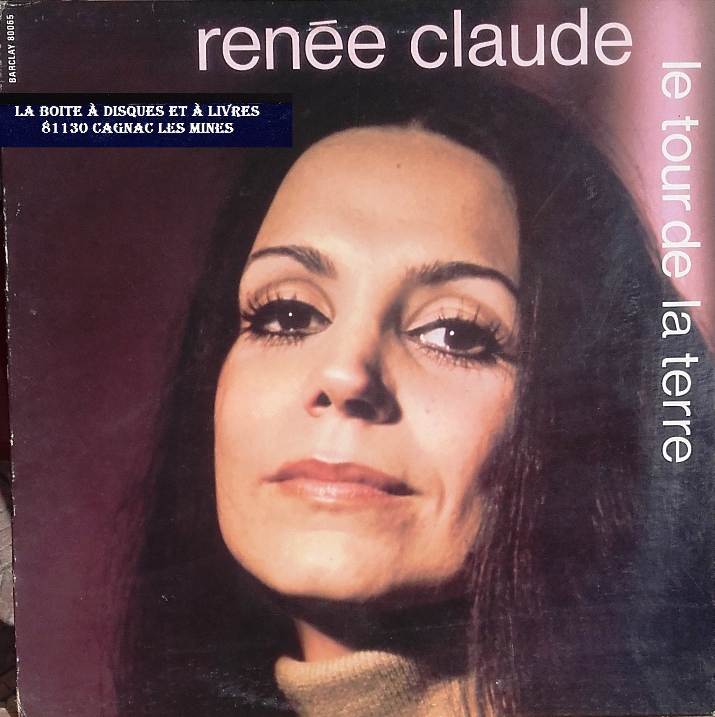 Renée Claude, Le Tour de la Terre, Barclay, 80065, 33T, Montréal ...