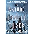 The Nature of Fragile Things: Meissner, Susan: 9780451492180: Amazon ...