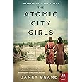 Amazon.com: The Atomic City Girls: A Novel: 9780062666710: Beard, Janet ...