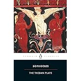 The Theban Plays: Oedipus Rex, Oedipus at Colonus and Antigone (Dover ...
