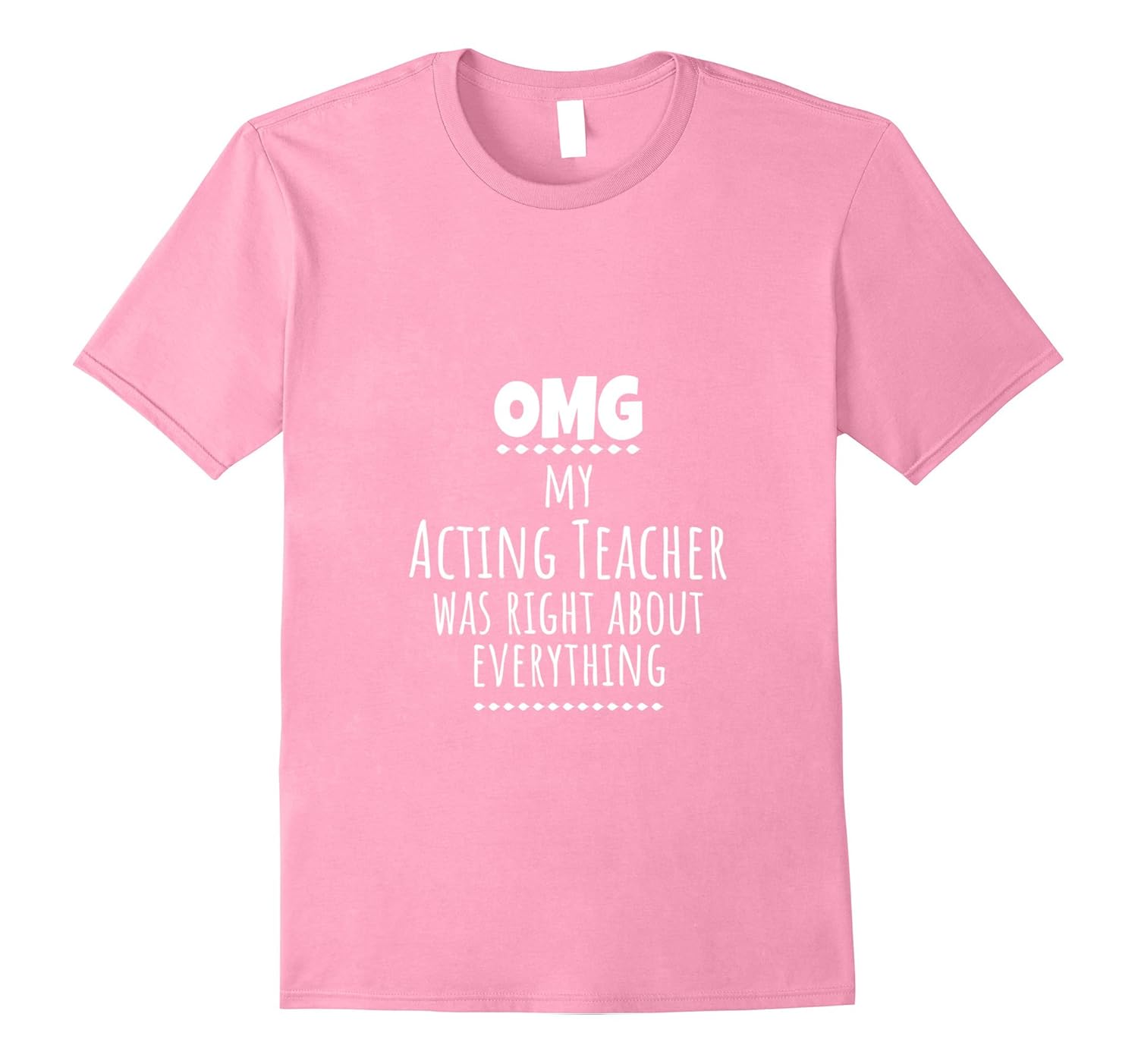 Funny Acting Teacher T Shirt For Actors Thespians Theatre TJ Theteejob funny-acting-teacher-t-shirt-for-actors-thespians-theatre-tj-theteejob