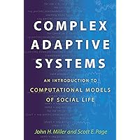 Complex Adaptive Systems: An Introduction to Computational Models of ...