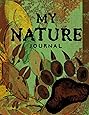 My Nature Journal~Kids Nature Log/Nature Draw and Write Journal: Draw ...