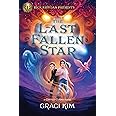 Rick Riordan Presents: The Last Fallen Star-A... by Kim, Graci