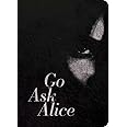 Amazon.com: Go Ask Alice: 50th Anniversary Edition (Anonymous Diaries ...