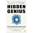 Hidden Genius: The secret ways of thinking that power the world's most ...