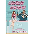 Canadian Boyfriend: Holiday, Jenny: 9781538724927: Amazon.com: Books