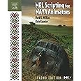 MEL Scripting for Maya Animators (The Morgan Kaufmann Series in Computer Graphics): Wilkins ...