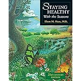 Staying Healthy with Nutrition, rev: The Complete Guide to Diet and ...