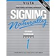 Amazon.com: Signing Naturally: Student Workbook, Level 1 (Vista ...