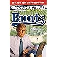 Bunts: George F. Will: 9780684853741: Amazon.com: Books