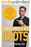 Surrounded by Idiots: The Four Types of Human Behavior and How to ...