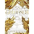 Goldfinch (The Plated Prisoner, 6): Kennedy, Raven: 9781464224522 ...