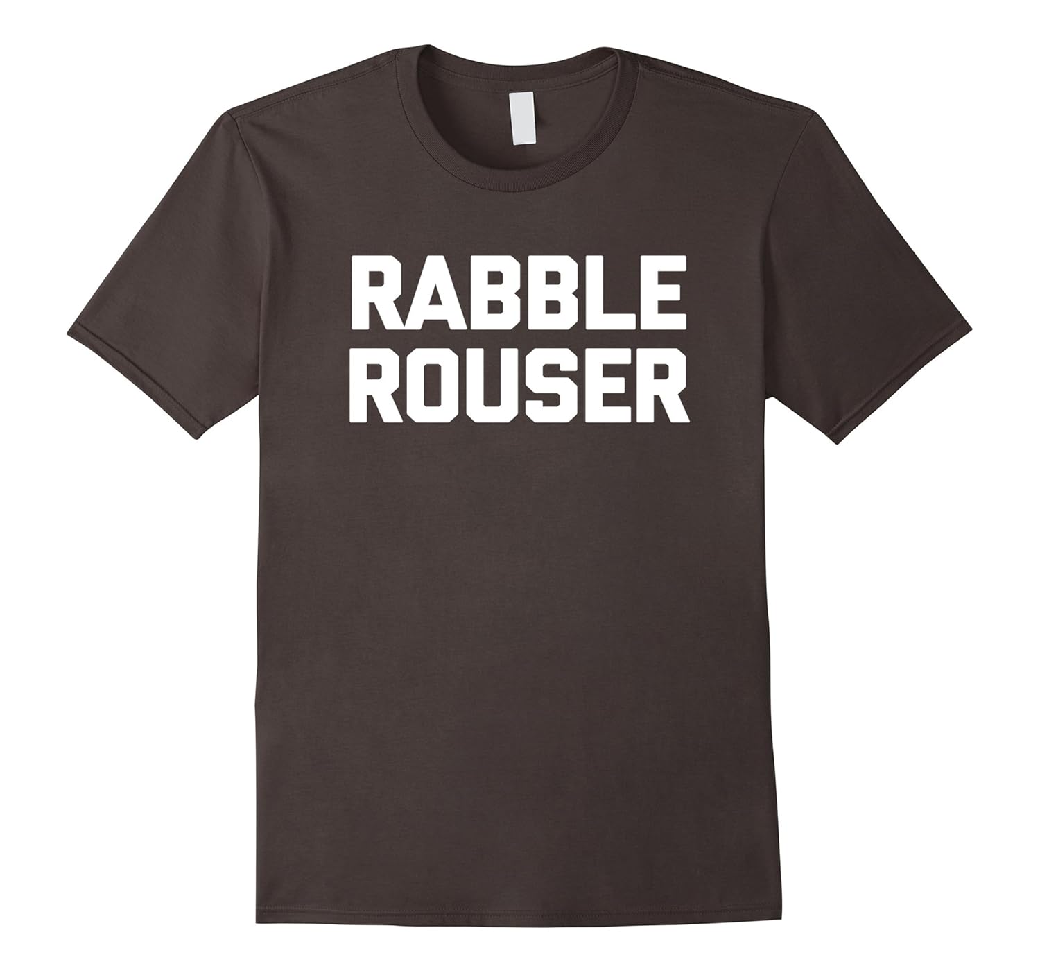 Rabble Rouser T-Shirt funny saying sarcastic novelty humor-Art – Artvinatee