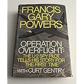 Amazon.com: Operation Overflight: A Memoir of the U-2 Incident ...