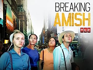 Watch Breaking Amish - Season 1 | Prime Video