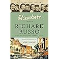 Elsewhere: A Memoir: Russo, Richard: 9780307949769: Amazon.com: Books