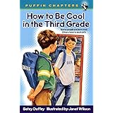 How to Be Cool in the Third Grade: Duffey, Betsy: 9780670847983: Amazon ...