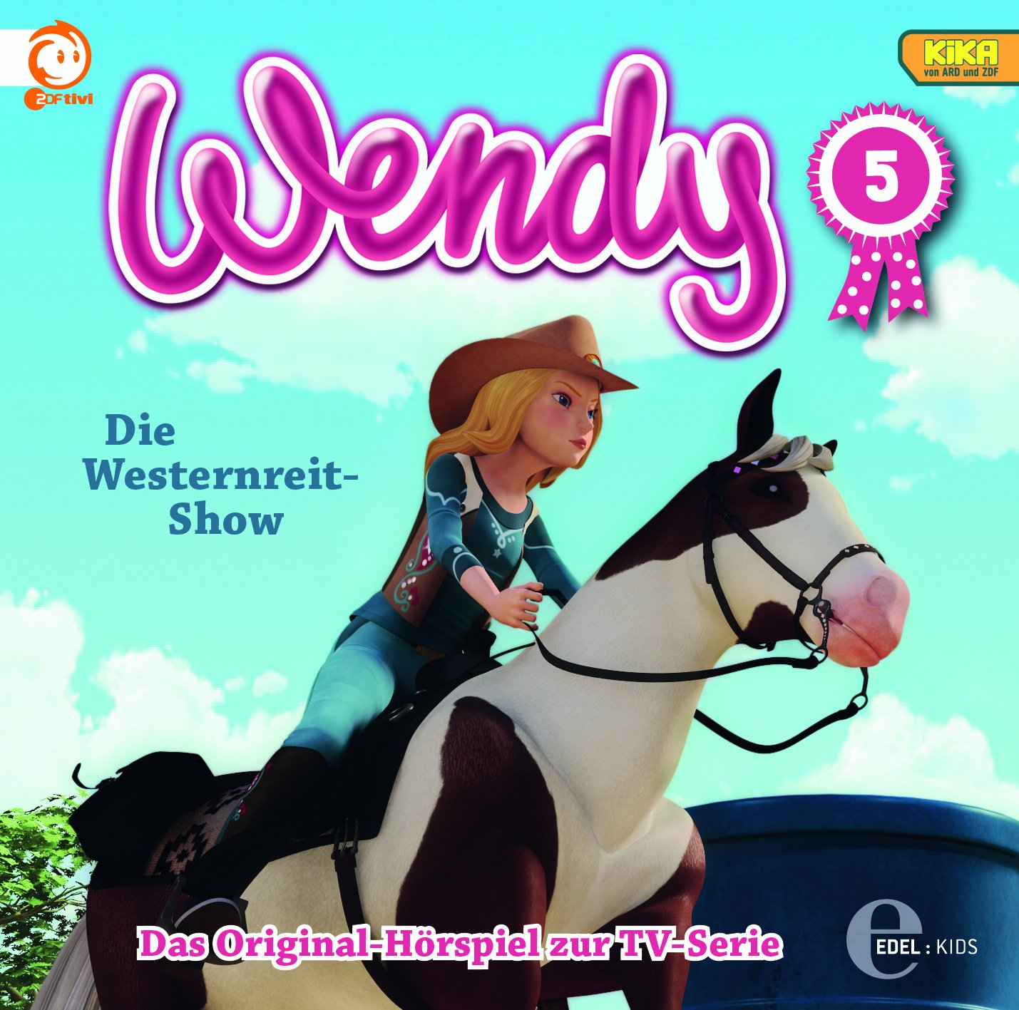 Wendy Folge 5: Die Westernreit-Show - Das Original-Hörspiel zur TV ...