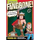 Fangbone! Third-grade Barbarian 3: The Birthday Party of Dread: Rex ...