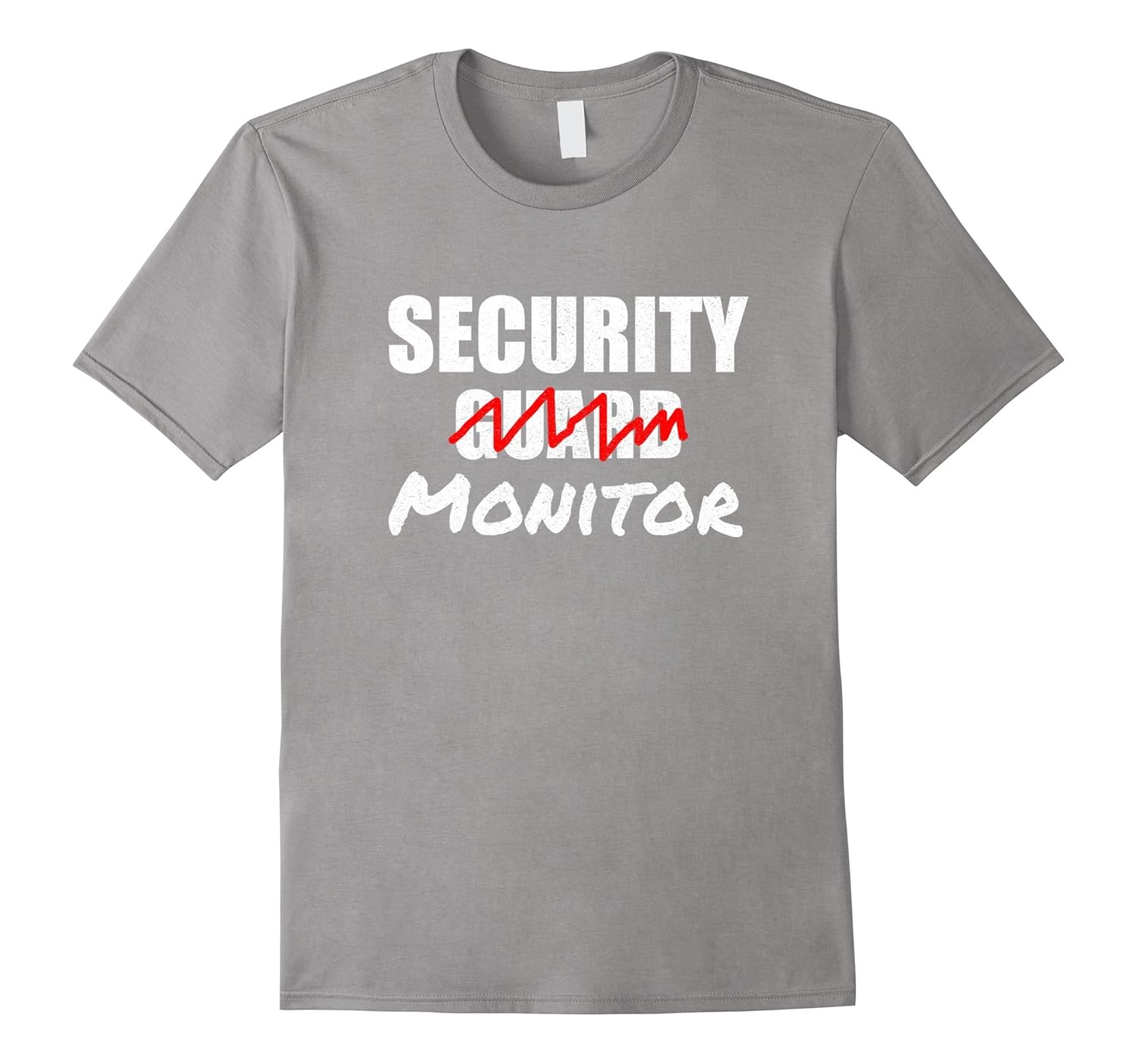 Security Monitor Not Security Guard Funny T Shirt-TJ – theteejob