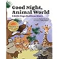 Good Night, Animal World: A Kids Yoga Bedtime Story (Kids Yoga Stories ...