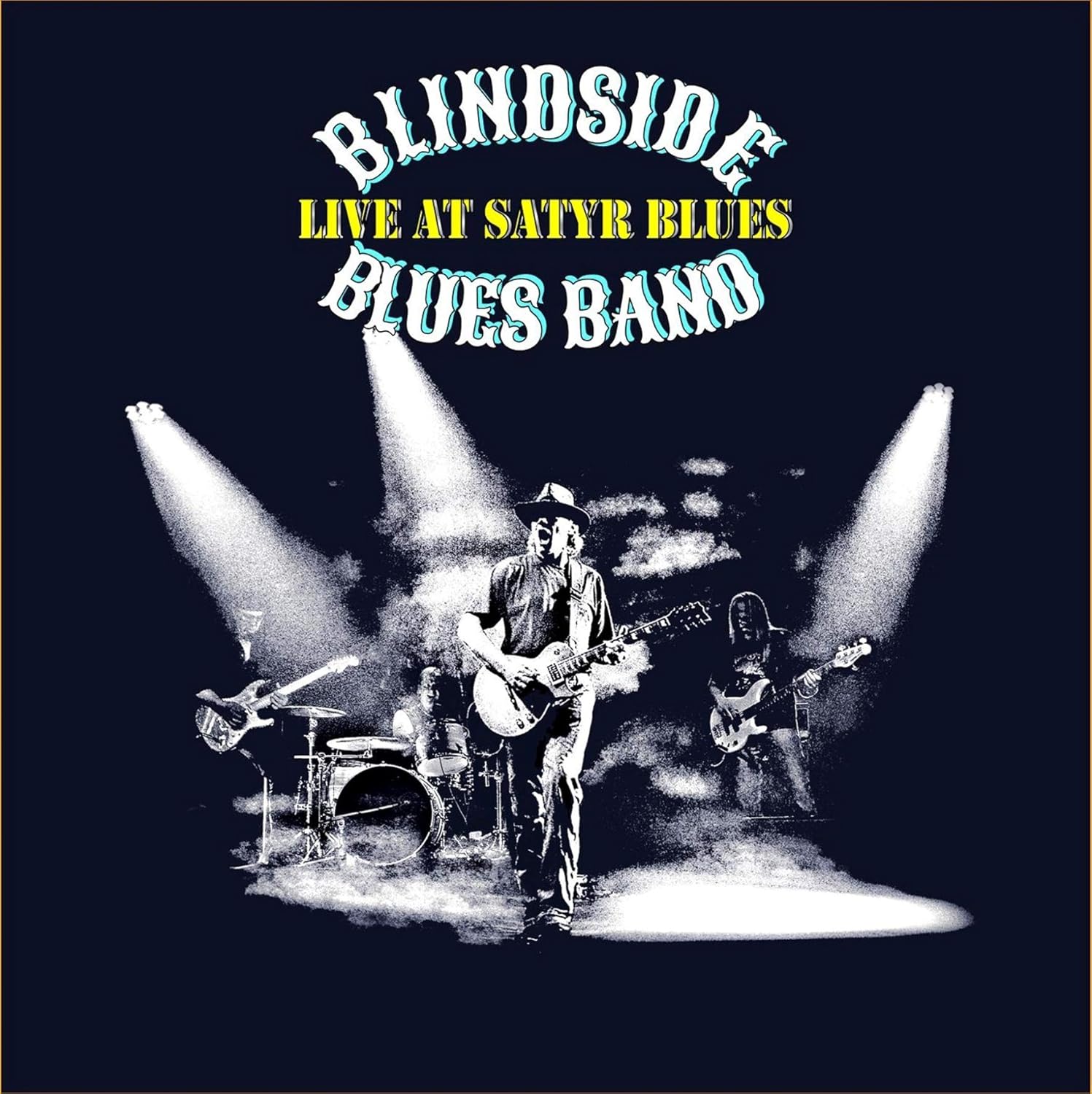 Live At Satyr Blues - Blindside Blues Band