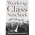 Amazon.com: Working-Class New York: Life and Labor Since World War II ...