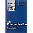 HBR's 10 Must Reads on Communication (with featured article "The ...