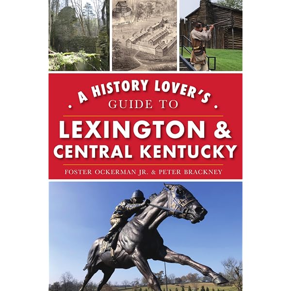 Lexington Kentucky History
