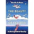 The Beauty of Falling: A Life in Pursuit of Gravity: de Rham, Claudia: 9780691237480: Amazon.com ...