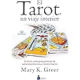 El Tarot, Un Viaje Interior: El tarot como guía personal de autoconocimiento y transformación ...