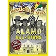 Alamo All-Stars (Nathan Hale's Hazardous Tales #6): A Texas Tale ...