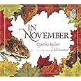 Amazon.com: In November: 9780152063429: Rylant, Cynthia, Kastner, Jill ...