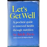 Let's Eat Right to Keep Fit : A Practical Guide To Nutrition Designed ...