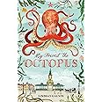 My Friend the Octopus: Lindsay Galvin: 9781913696405: Amazon.com: Books