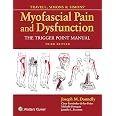 Travell, Simons & Simons' Myofascial Pain and Dysfunction: The Trigger ...