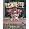 Bitsy Bat, School Star (The Bitsy Bat Series): Windness, Kaz, Windness ...