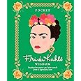 Pocket Frida Kahlo Wisdom: Inspirational Quotes and Wise Words from a ...