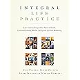Integral Life Practice: A 21st-Century Blueprint for Physical Health ...