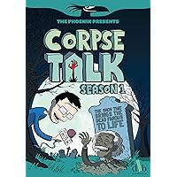 Corpse Talk: Season 1 (The Phoenix Presents): 9781910200018: Amazon.com ...