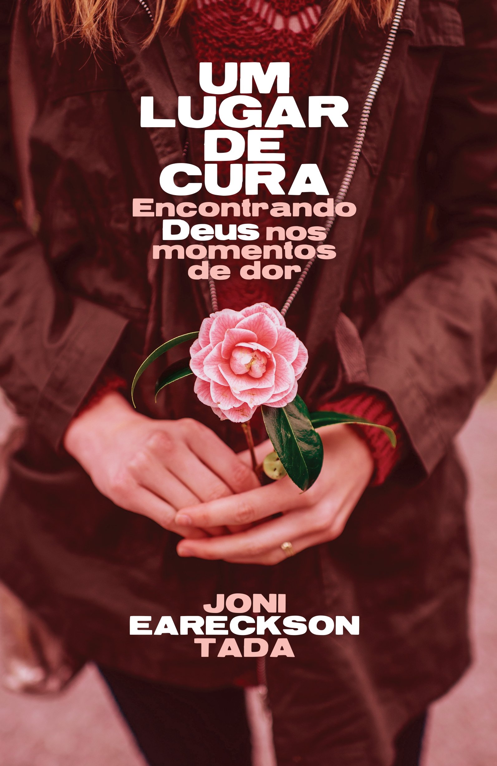 Um Lugar de Cura PDF Joni Eareckson Tada