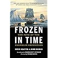 Amazon.com: Frozen in Time: The Fate of the Franklin Expedition ...