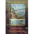 Orphan Train: A Heartfelt Historical Novel Spanning Generations and ...