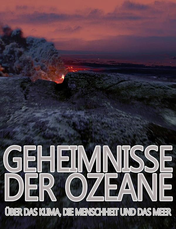 Amazon.de: Geheimnisse der Ozeane: Über das Klima, die Menschheit und ...