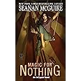 Amazon.com: Magic For Nothing (InCryptid): 9780756410391: McGuire ...