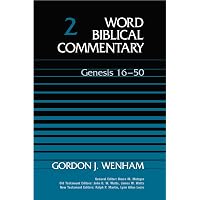 Word Biblical Commentary Vol. 2, Genesis 16-50 (wenham) 556pp: Gordon ...