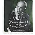Jonny Greenwood - Phantom Thread (Original Motion Picture Soundtrack ...